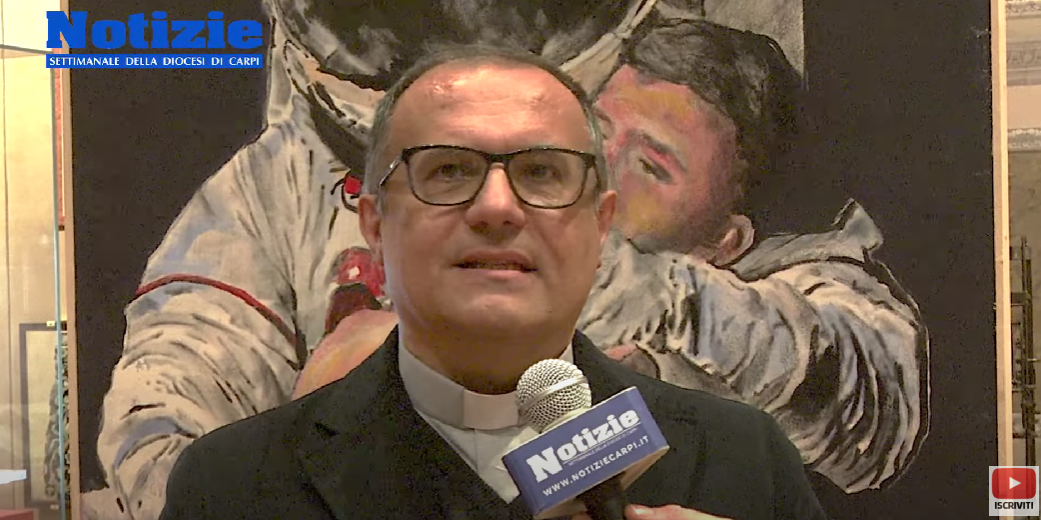 Mostra Gratia Plena, intervista a don Carlo Bellini - Notizie Di Carpi News